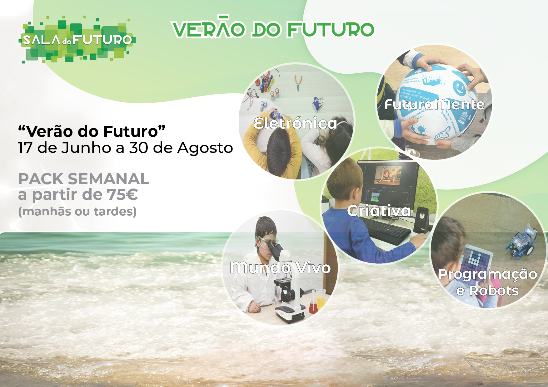Férias Escolares - Sala do Futuro - Explora , Desenvolve, Descobre-te!