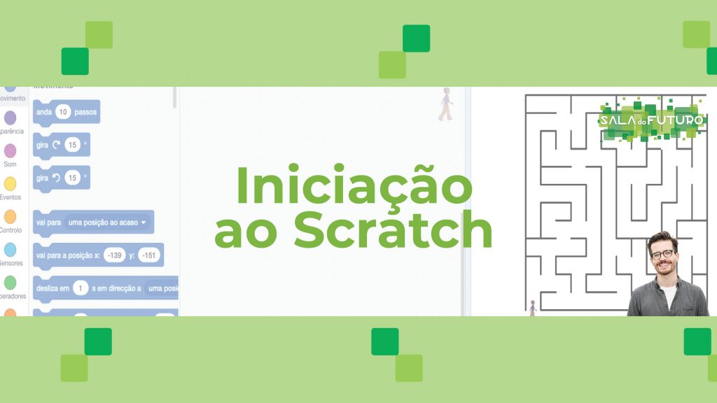 Curso Online: Iniciação ao Scratch - Explora , Desenvolve, Descobre-te!